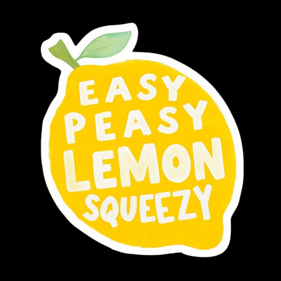Easy Peasy Lemon Squeezy, Laptop Sticker, Water Bottle Sticker - Etsy