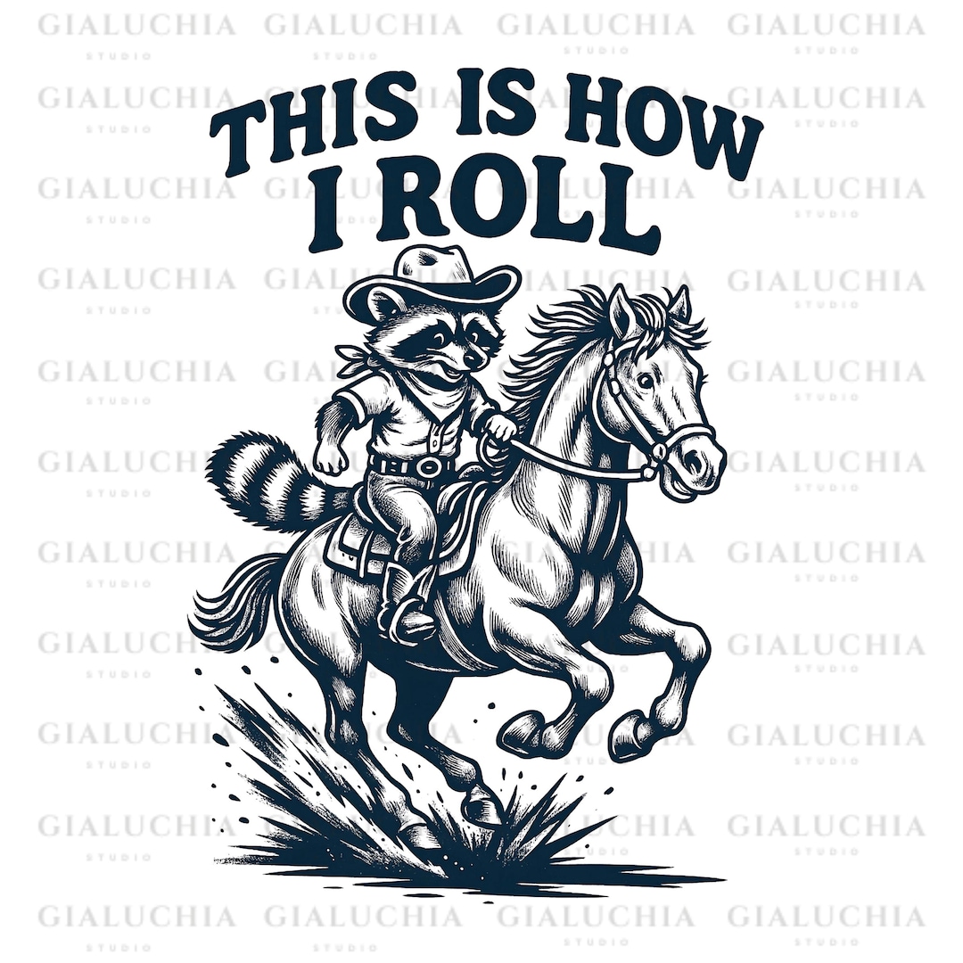 This is How I Roll Png, Funny Retro Raccoon Png, Raccoon Riding on A ...