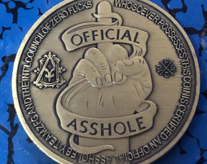 Official Asshole Challenge Coin | Funny Gag Gift Token | Adult Humor ...