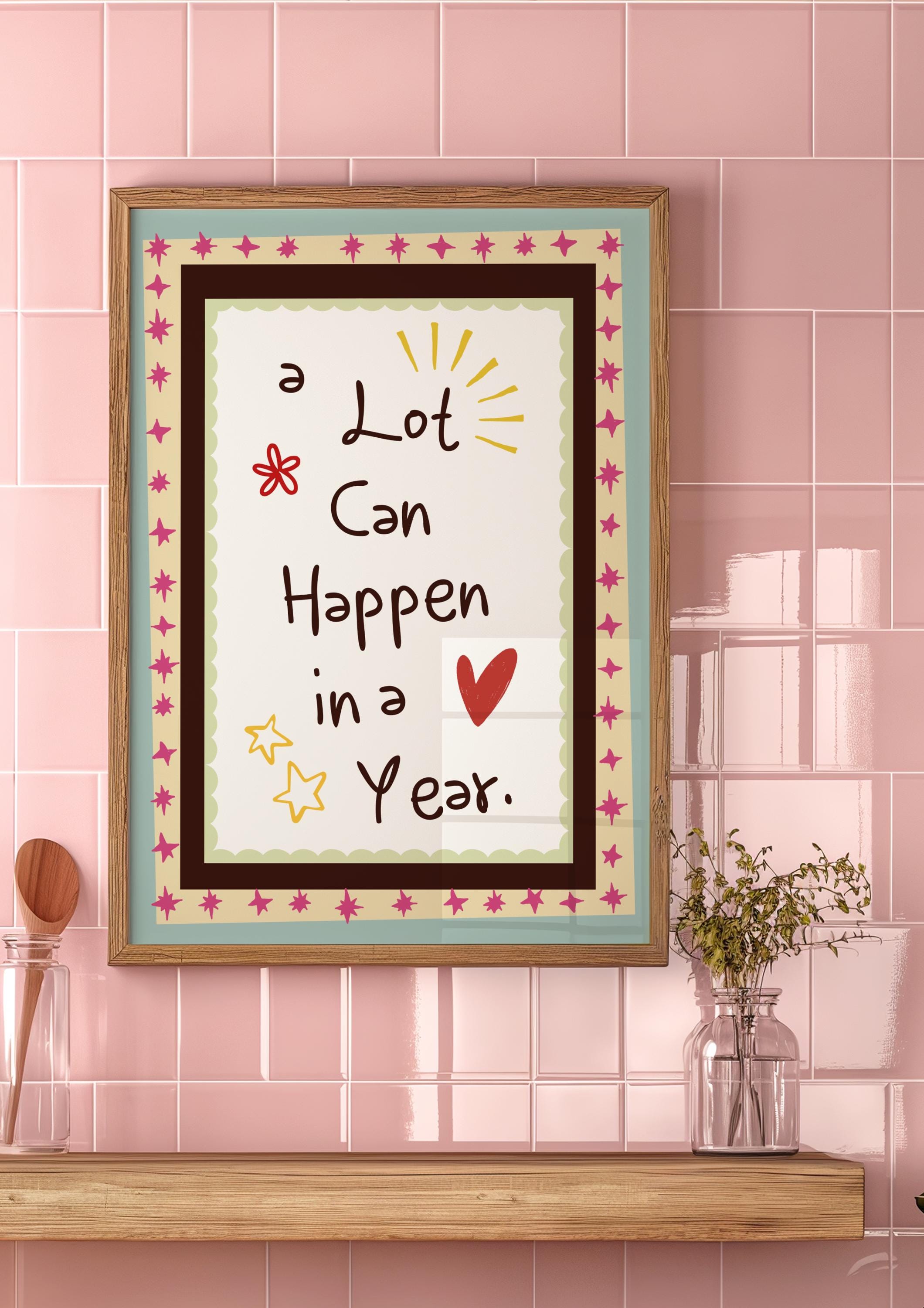 A Lot Can Happen in a Year Printable Wall Art, Hopeful Art Gift for ...
