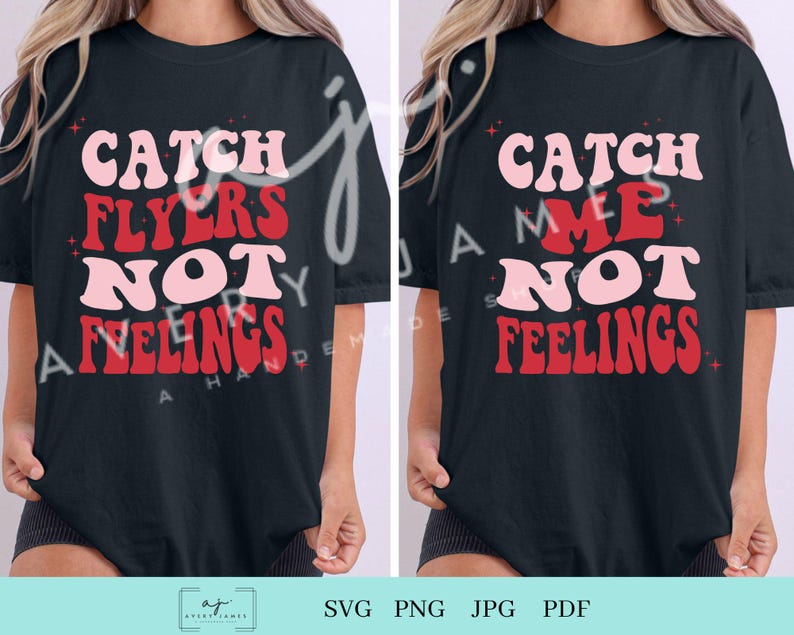 Catch Me Catch Flyers Not Feelings Bundle, Cheer Svg Png, Valentines ...