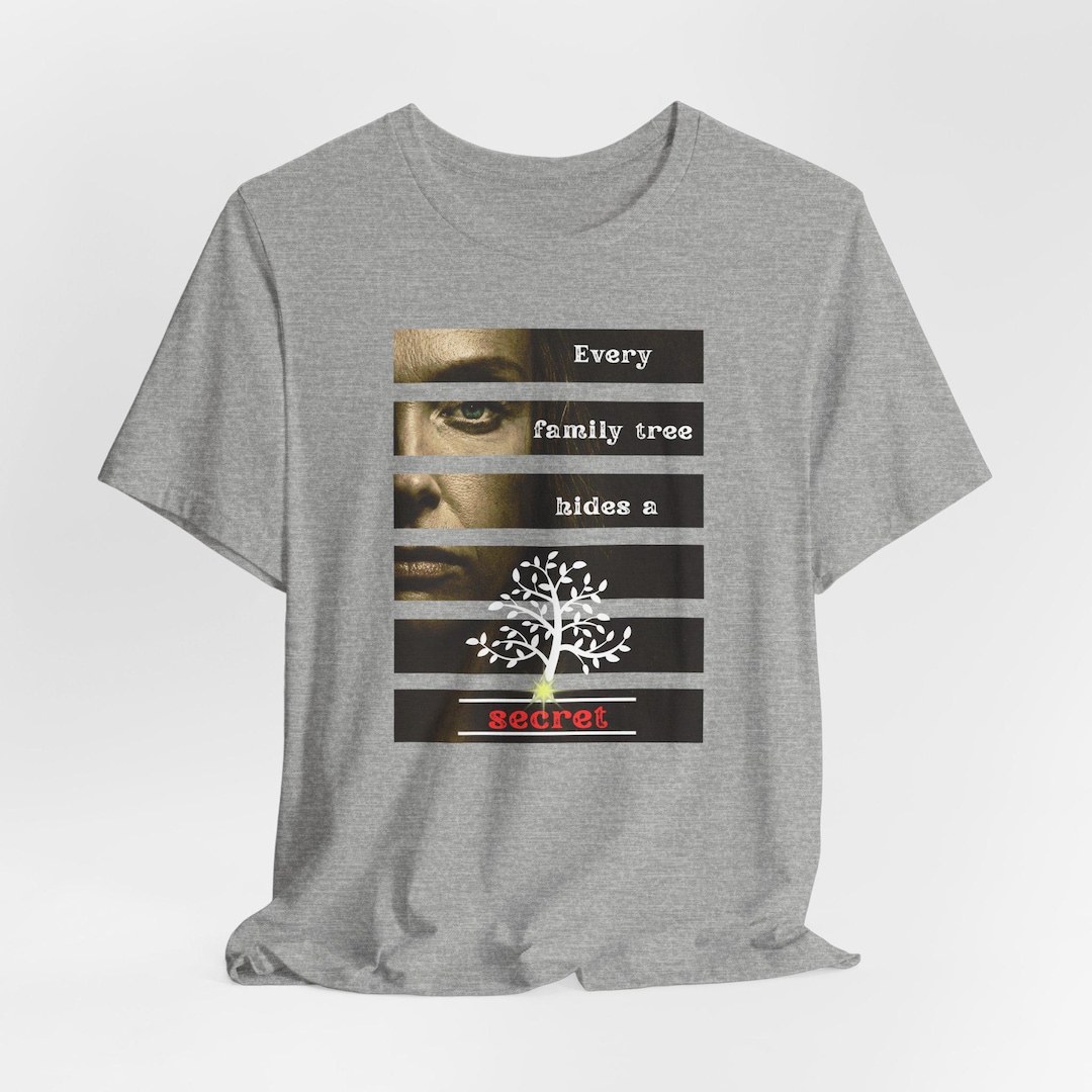 Hereditary Horror Movie Every Family Tree Has a Secret Unisex Tee Shirt ...