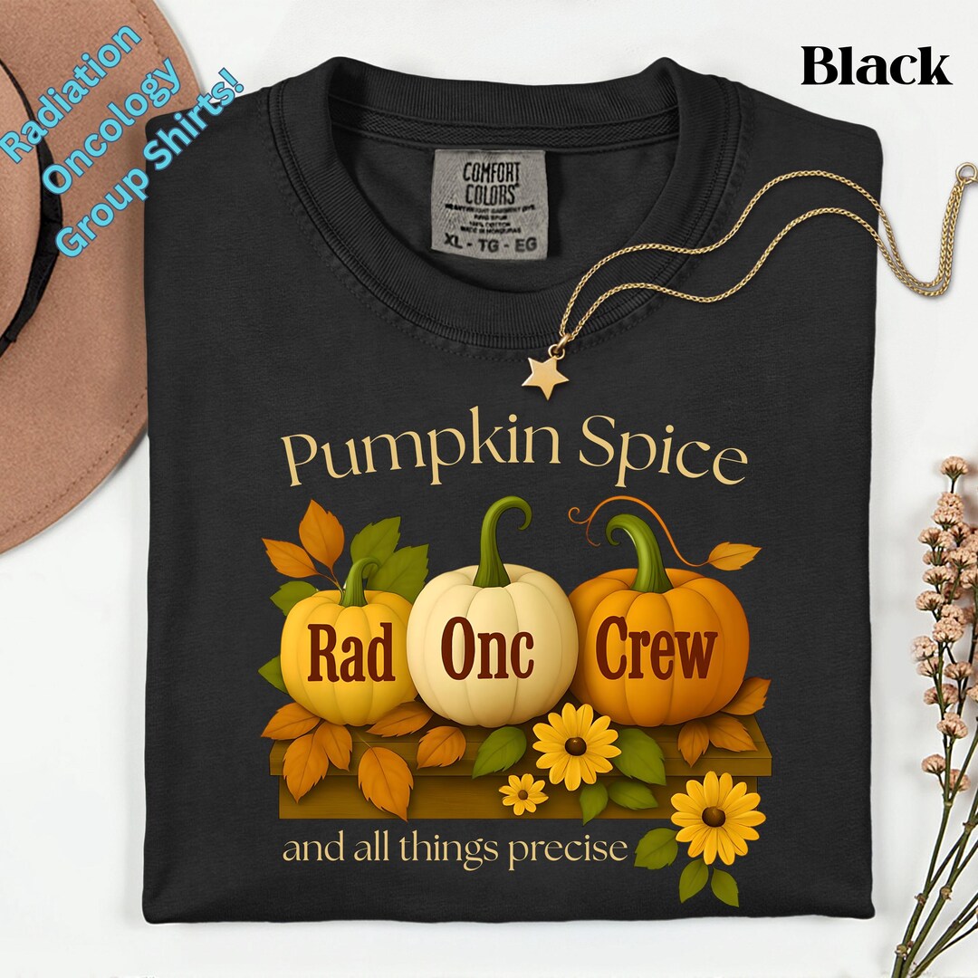 Fall Rad Onc Group Shirt, Radiation Oncology Group Shirts, Comfort ...
