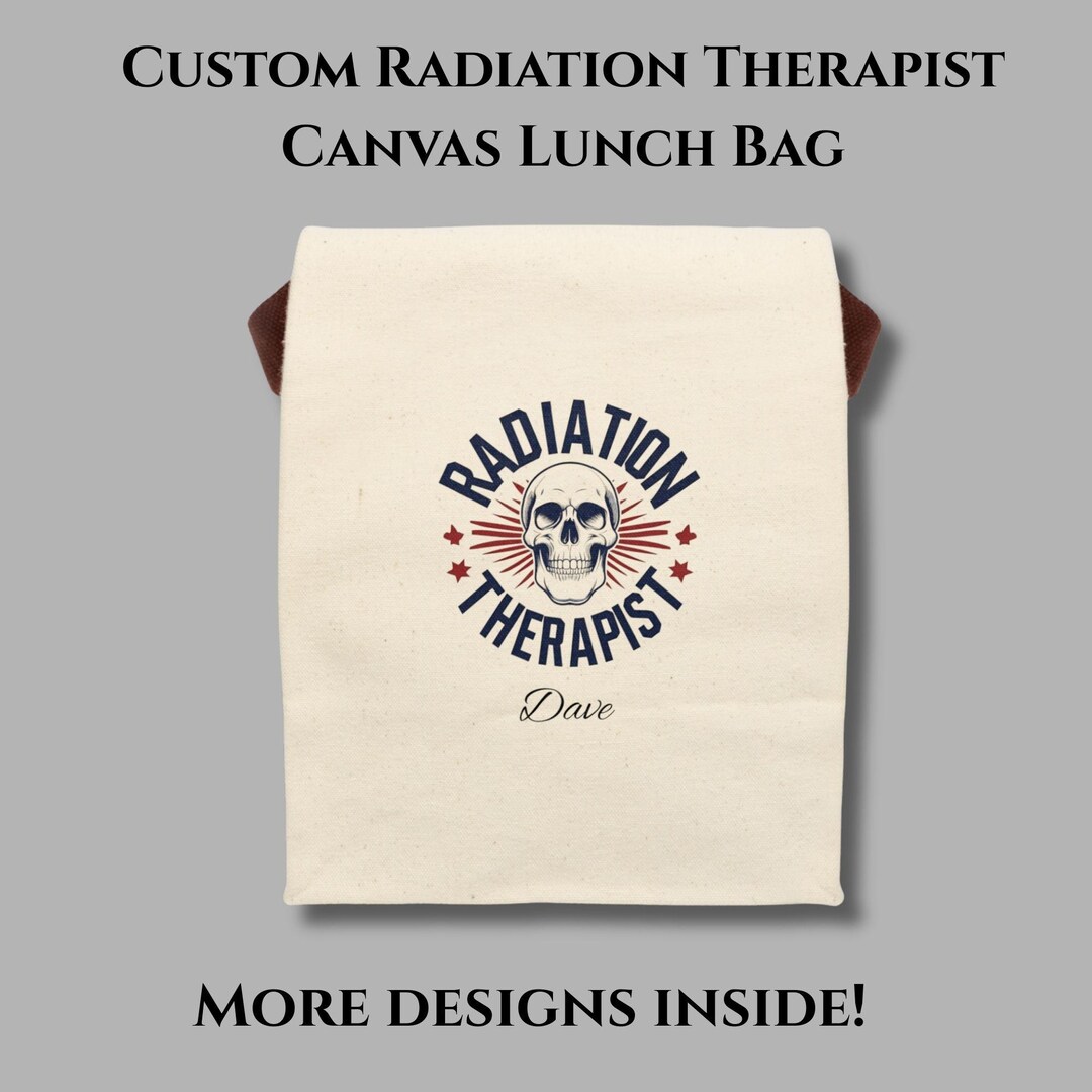 Custom Radiation Therapist Lunch Bags, Radiation Therapist Group Gifts ...