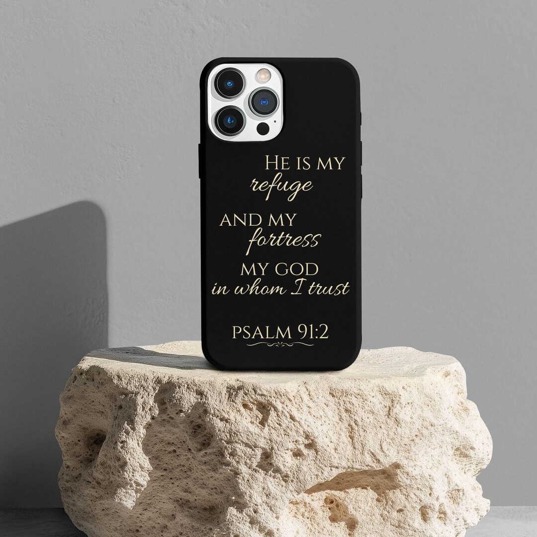 Bible Verse Phone Case, PSLAM 91, Christian Phone Case, Religious Gift ...