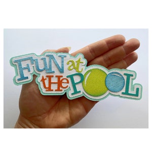 Scrapbook Title Fun at the Pool Title Premade Paper Piecing Layered Die ...