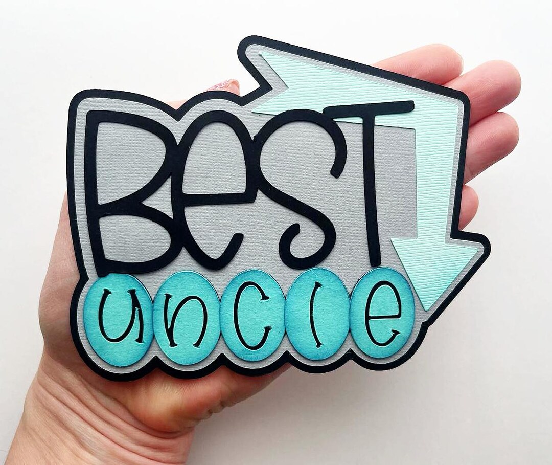 Scrapbook Title Uncle Theme. A Layered Die Cut Paper Piecing for ...