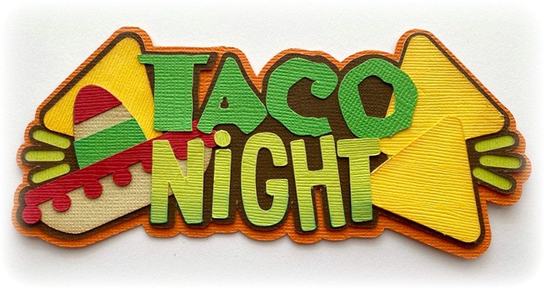 Scrapbook Title Die Cut Taco Night Paper Piecing 3d Die Cut for ...