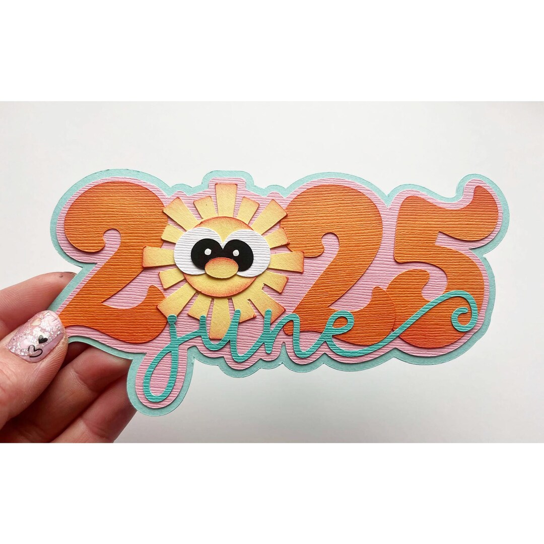 2025 June MONTH Embellishment Scrapbook Title 2025 Theme, Made to Order ...