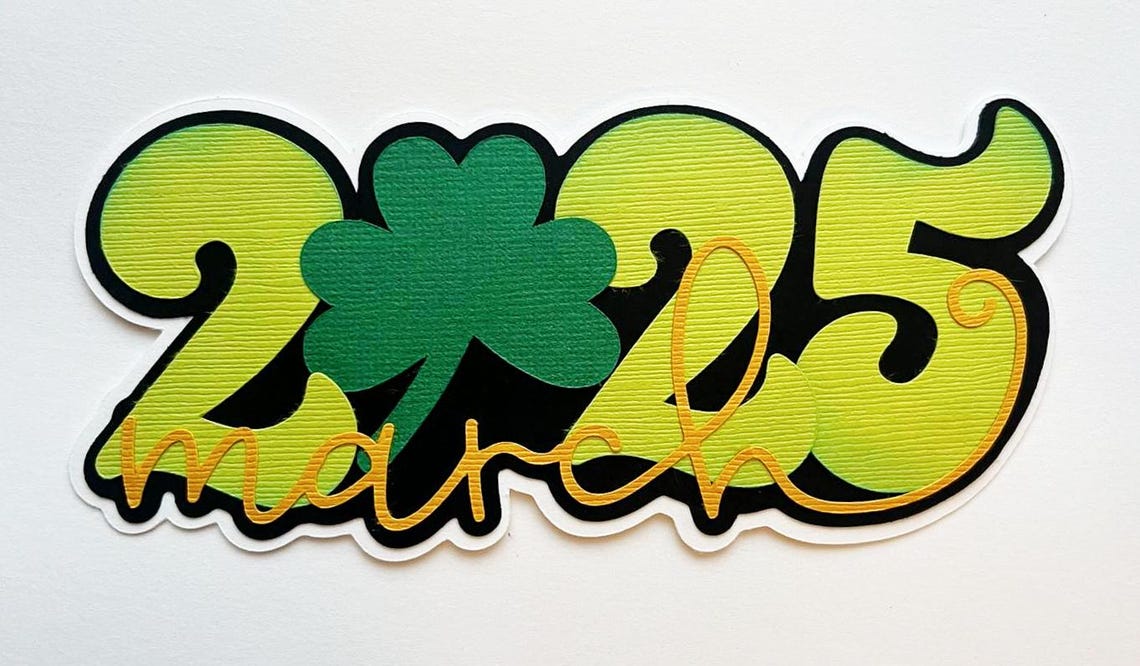 2025 March Embellishment Scrapbook Title 2025 Theme, Made to Order ...