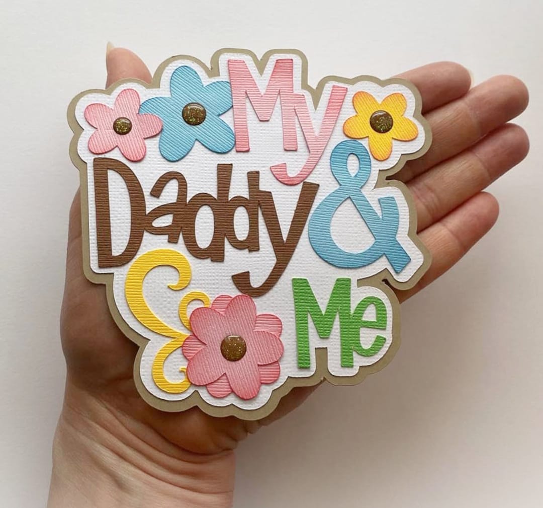 Daughter & Dad Scrapbook Title My Daddy and Me, Made to Order Paper ...