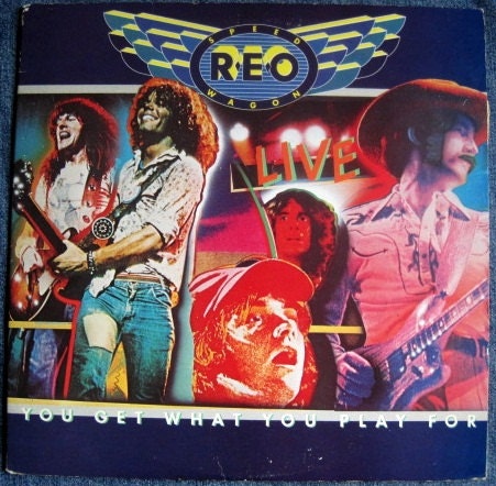 REO SPEEDWAGON You Get Whay You Play for Live Double Lp 1977 Vintage ...
