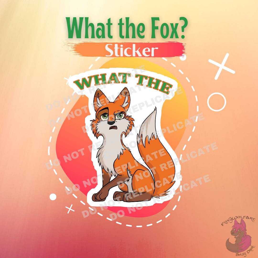 What the Fox Sticker Large Matte Stickers Large Sticker - Etsy