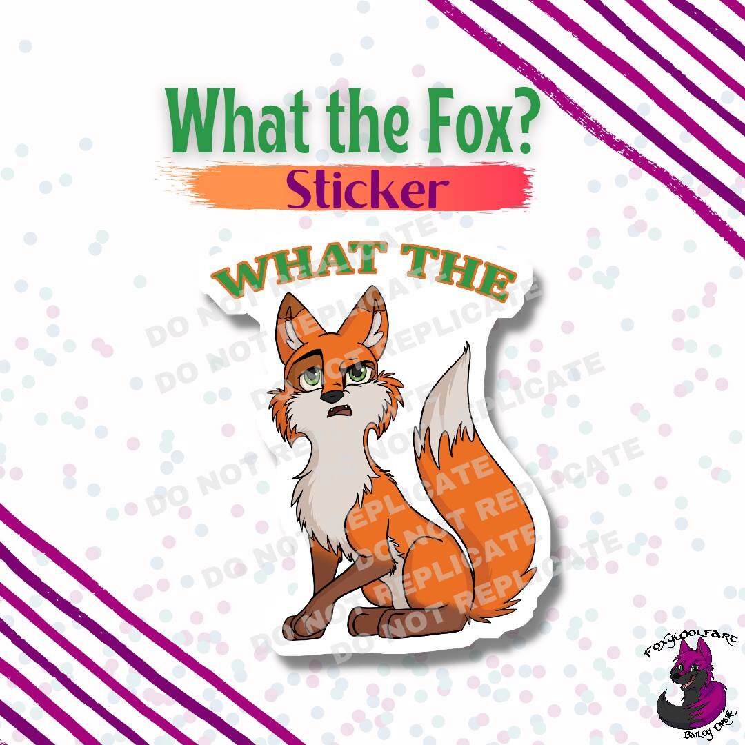 What the Fox Sticker Large Matte Stickers Large Sticker - Etsy