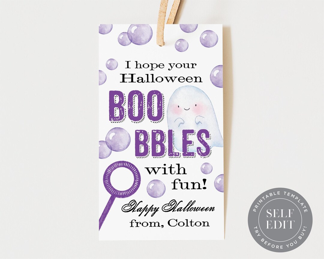 Halloween Bubble Tag Printable, Halloween Hope Your Bubbles With Fun ...