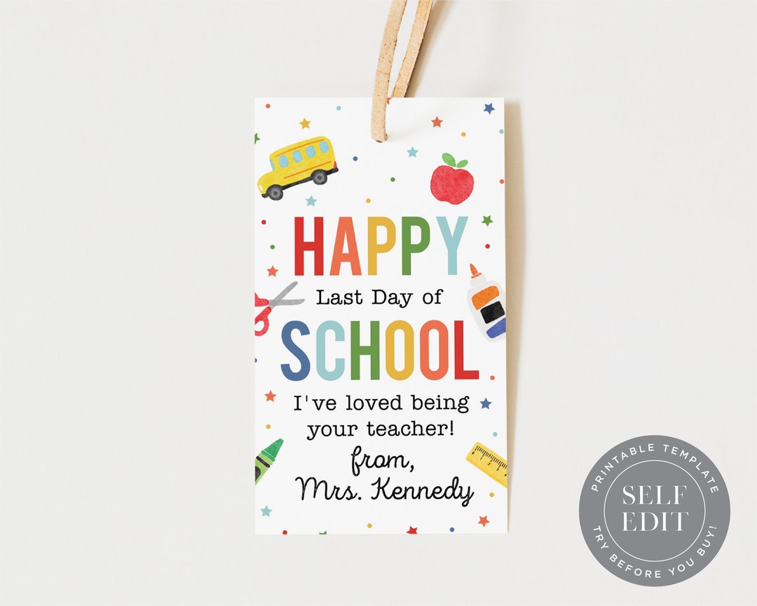 Happy Last Day of School Teacher Gift Tag Printable, End of the School ...
