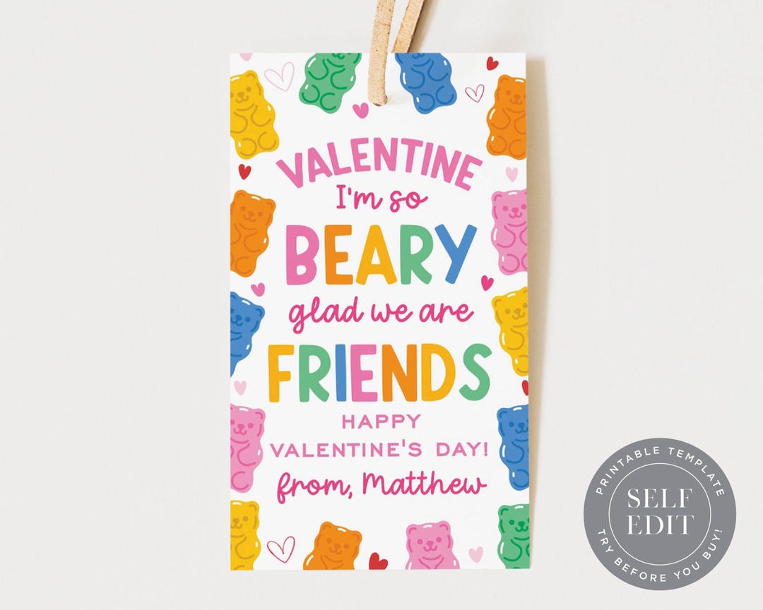 Gummy Bear Valentine Gift Tag Printable: Beary Glad We Are Friends Gift ...