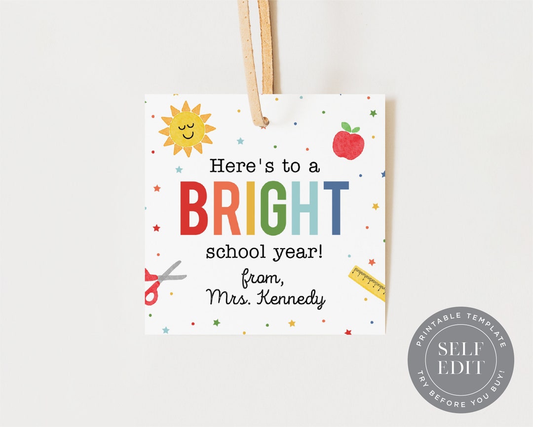 Here's to A Bright School Year Teacher Gift Tag Template, Back to ...
