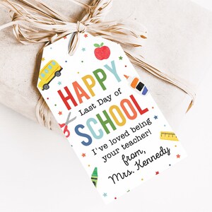 Happy Last Day of School Teacher Gift Tag Printable, End of the School ...