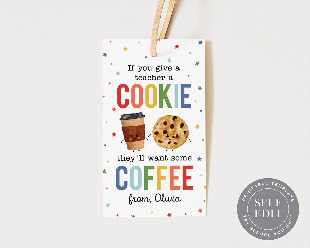 Teacher Cookie Coffee Gift Tag Template: Back to School Printable ...