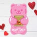 Gummy Bears Valentine Gift Holder Printable: Beary Sweet Gift for Kid's ...
