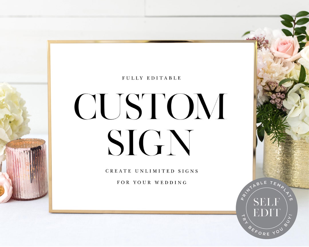 Custom Wedding Signage Printable Template, Create Unlimited Wedding ...