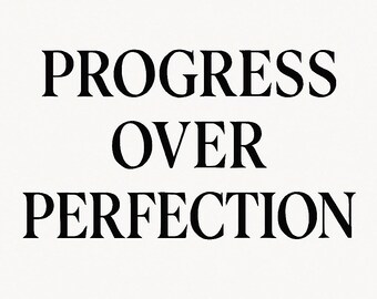 Progress Not Perfection - Printable Quote Poster - Minimalist Digital ...