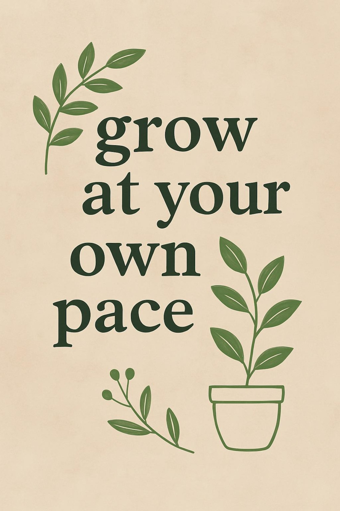 Grow at Your Own Pace – Printable Motivational Wall Art - Etsy