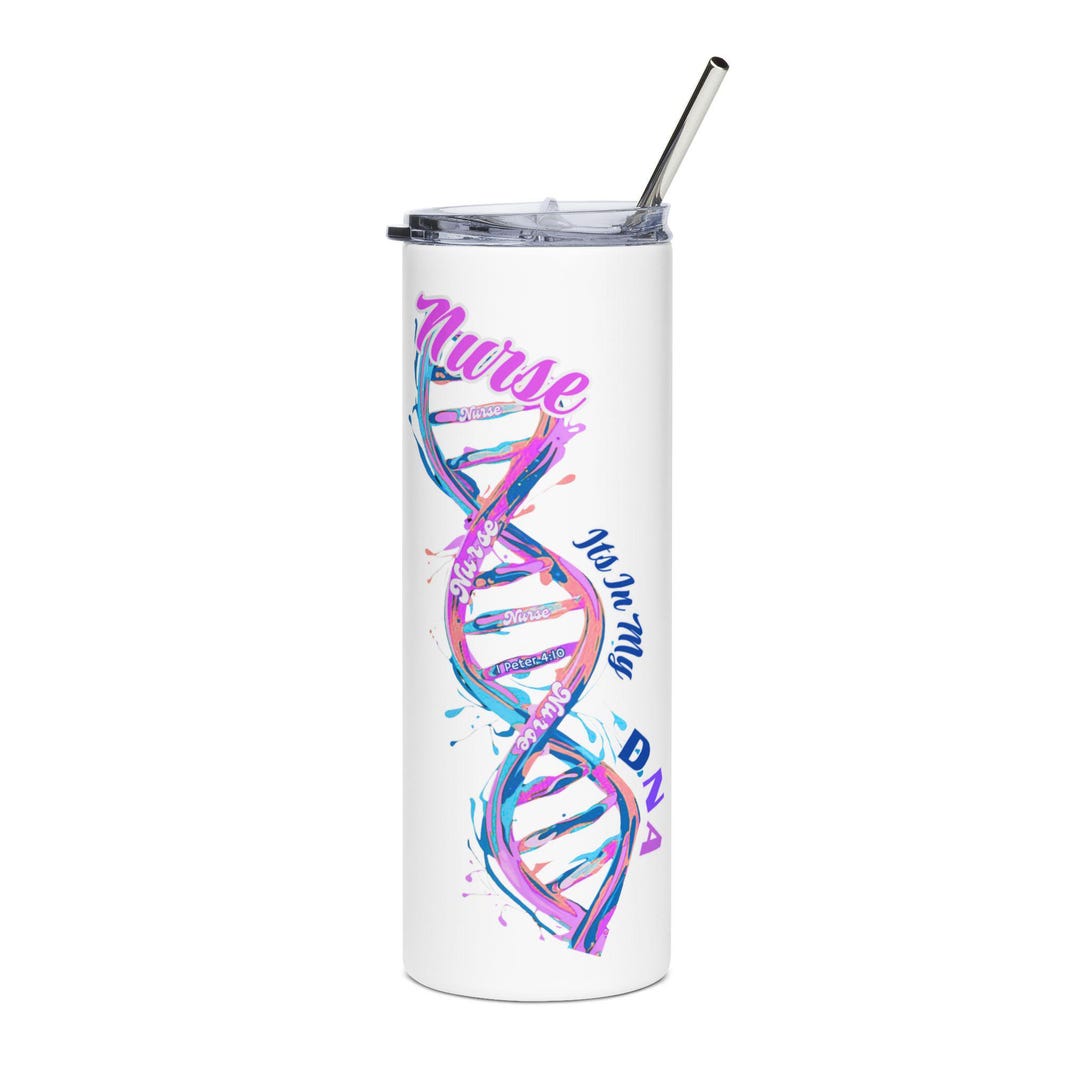 Nursing is in My DNA, Nurse Gift, Pink Gradient DNA Strand Tumbler With ...