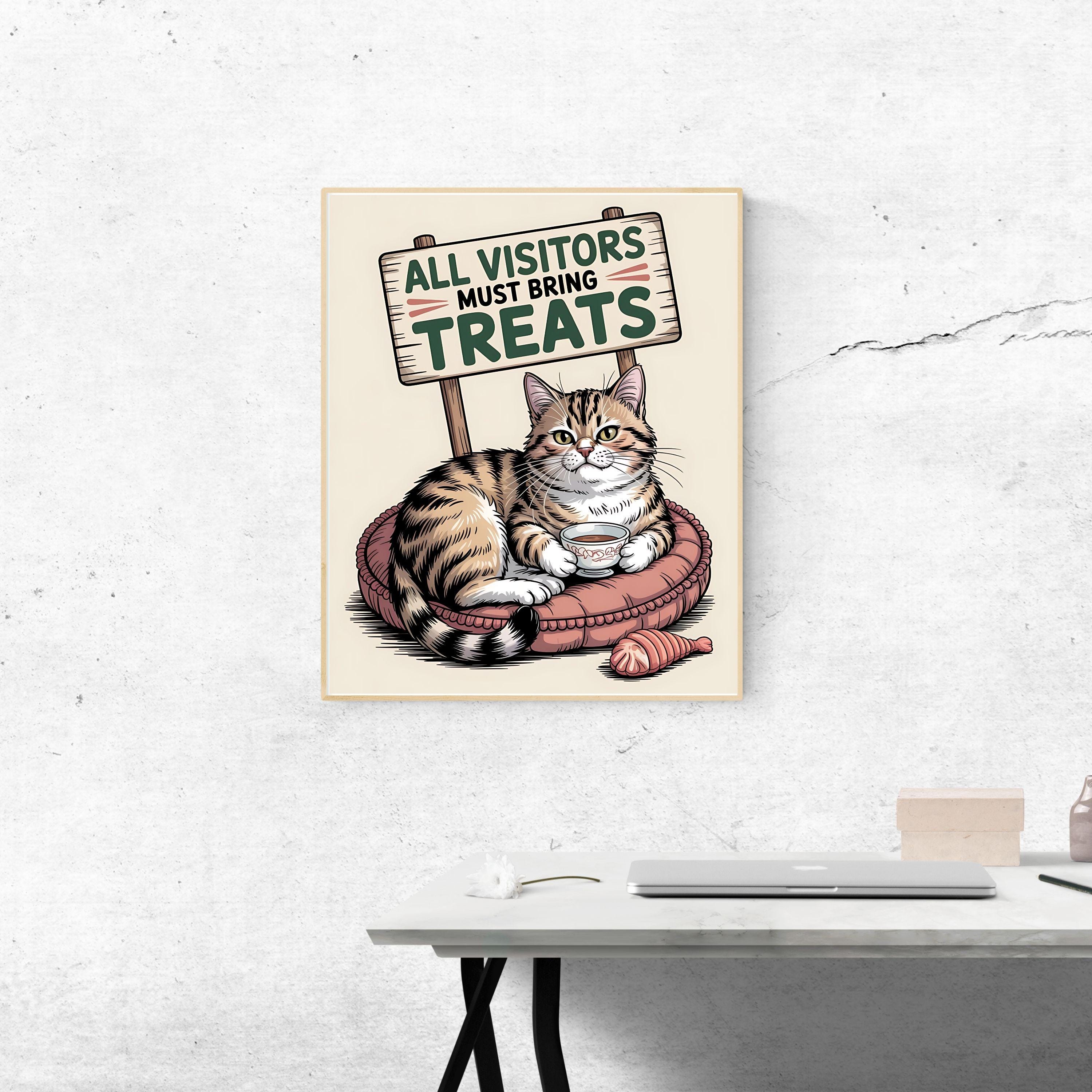 Funny Cat Art: All Visitors Bring Treats Sign (digital Download) - Etsy