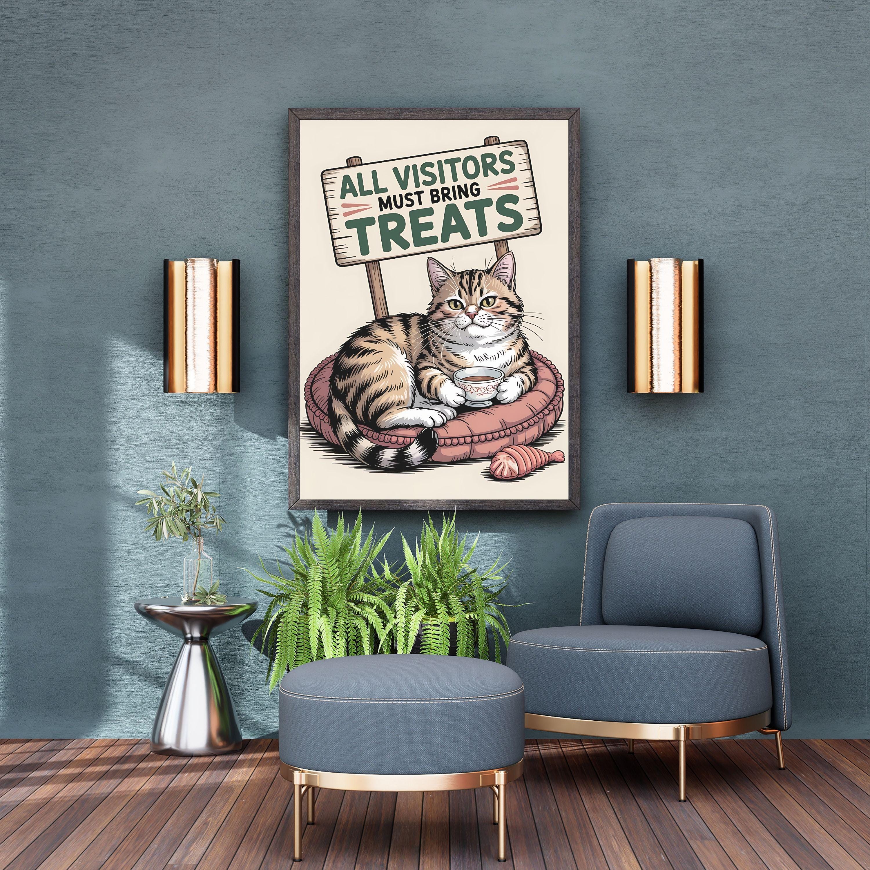Funny Cat Art: All Visitors Bring Treats Sign (digital Download) - Etsy