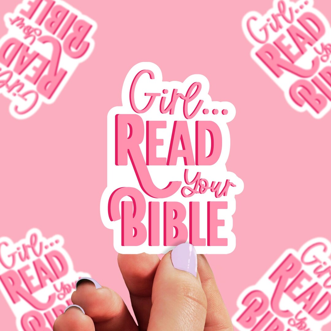 Girl Read Your Bible Sticker | Christian Stickers | Jesus Stickers ...