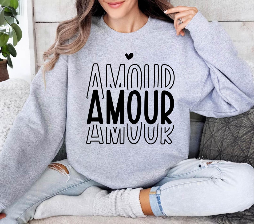Amour Love Sweatshirt, French Typography Heart Shirt, Minimalist ...