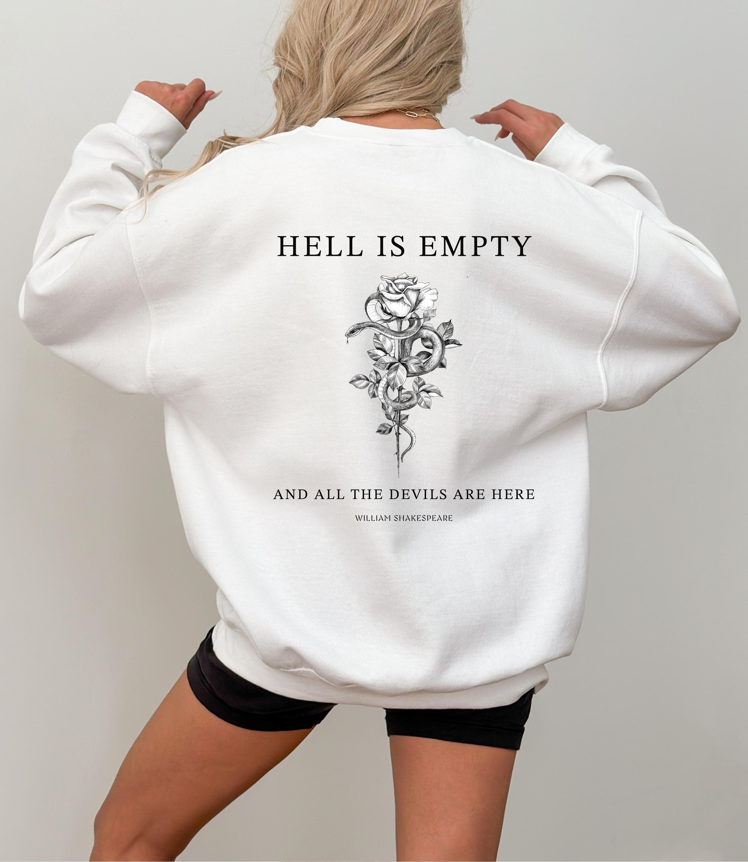 Hell is Empty and All the Devils Are Here Hoodie, Shakespeare Quote ...