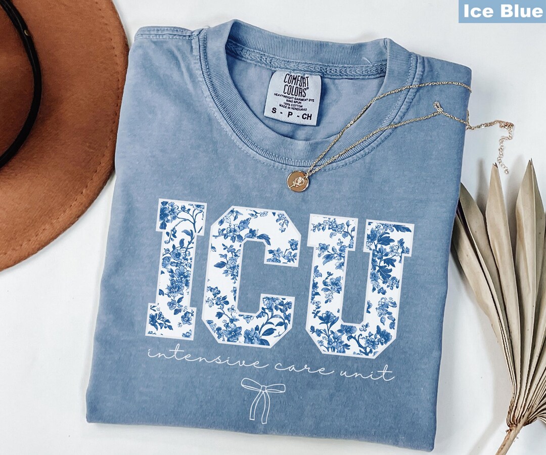 ICU Nurse Comfort Colors® Shirt, Intensive Care Unit Nurse Shirt, ICU ...