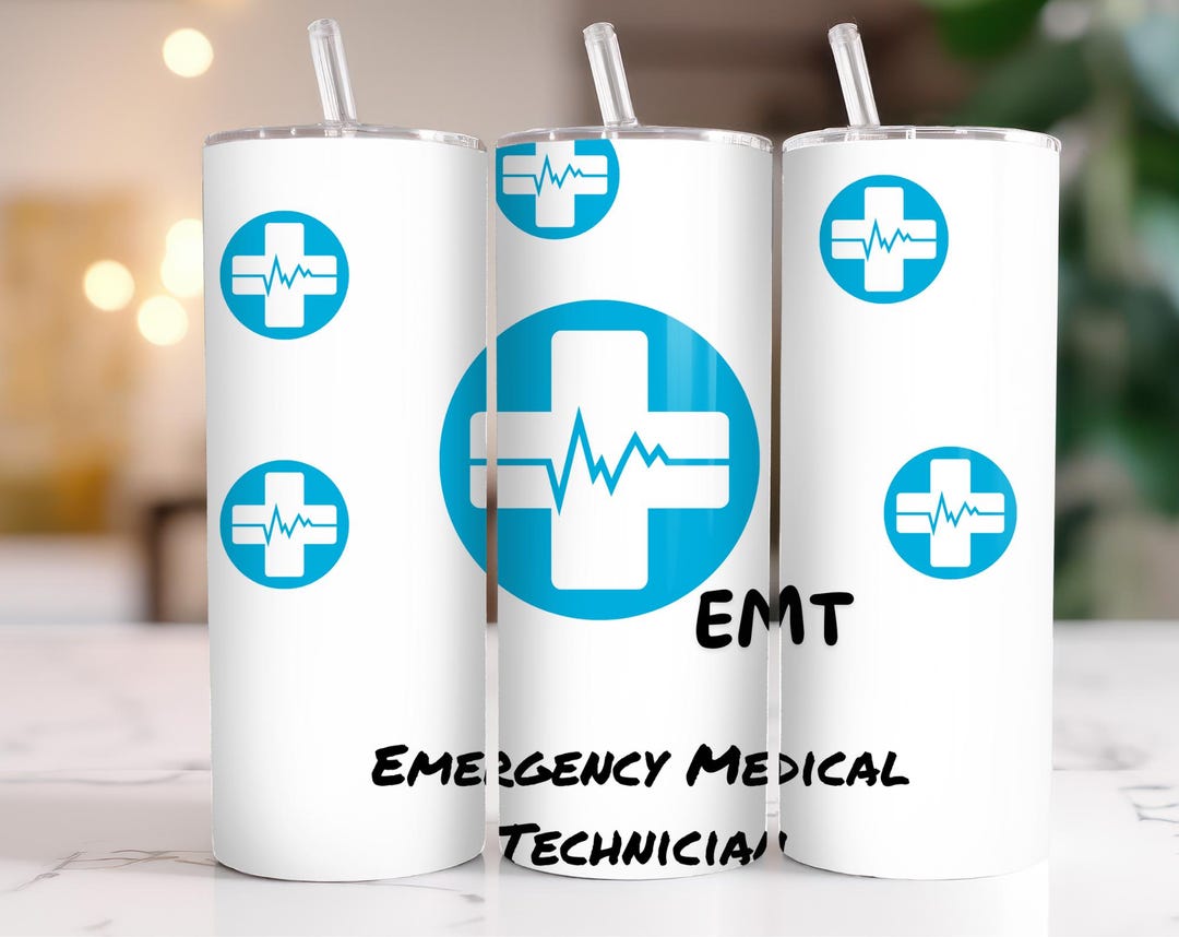 EMT Tumbler Wrap Designs, Paramedic Life Tumbler, Emergency Medical ...