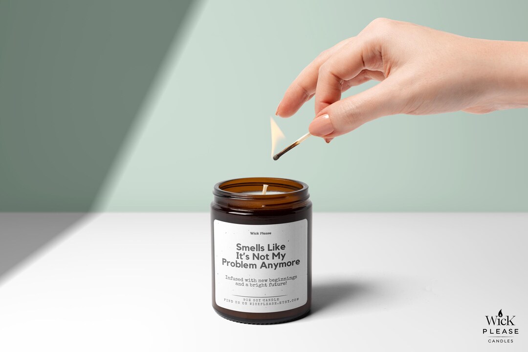 Its Not My Problem Anymore Candle | Colleague Leaving, Coworker Leaving ...