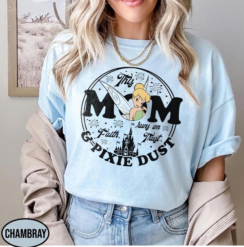 Tinkerbell Mom Shirt: Faith Trust Pixie Dust - Disneyland Gift - Etsy UK
