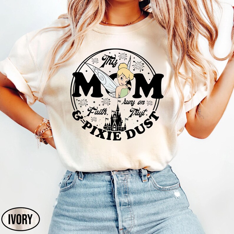 Tinkerbell Mom Shirt: Faith Trust Pixie Dust - Disneyland Gift - Etsy UK