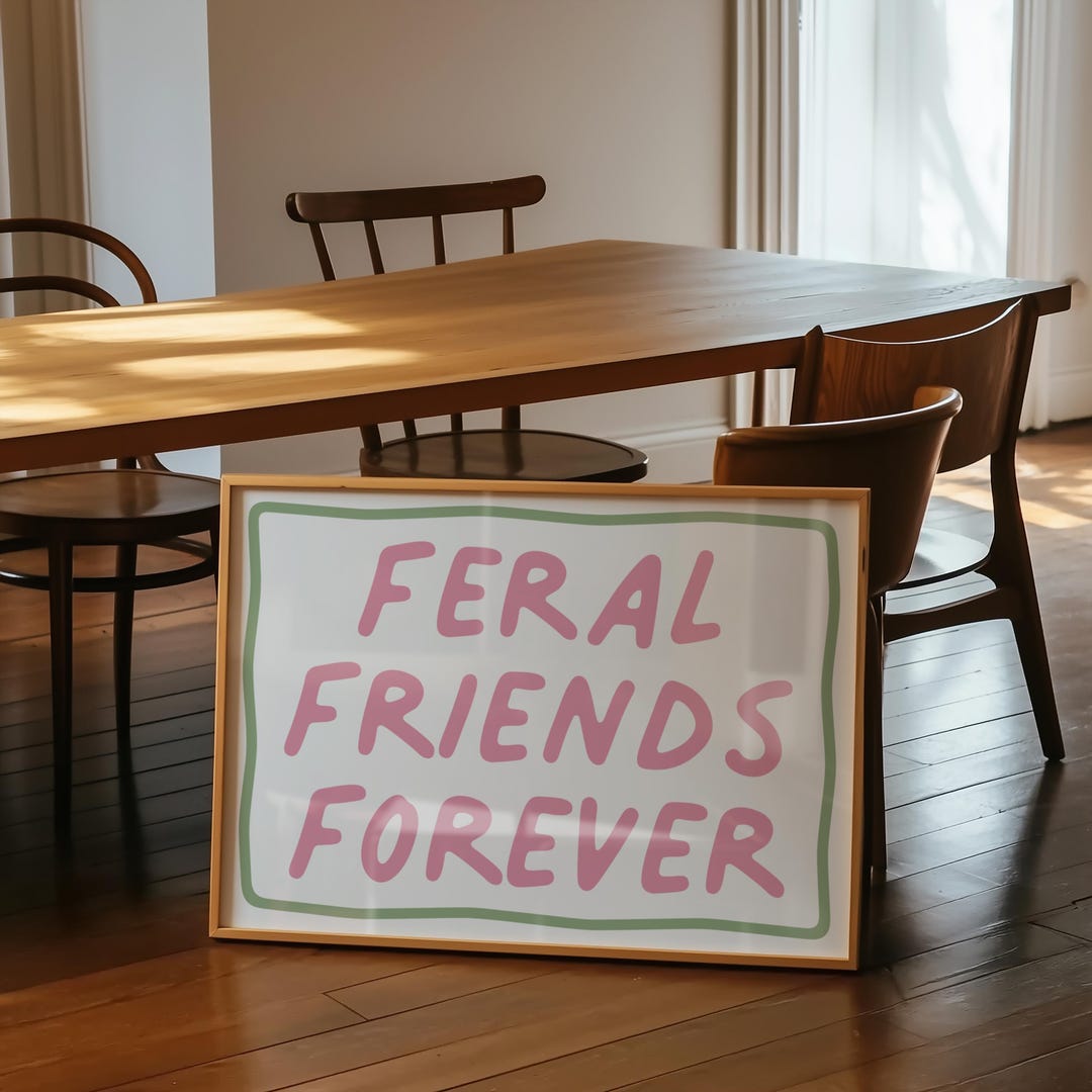 Customizable Feral Friends Forever Art Print Poster Only, Funny Bff Art ...
