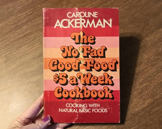Vintage Cookbook the No Fad Good Food 5 a Week Cookbook Cooking W ...