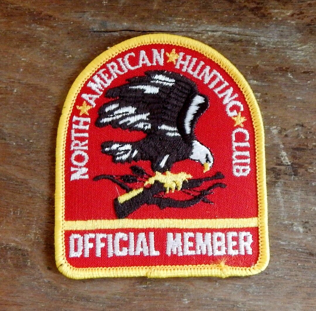 Vintage North American Hunting Club Patch: Bald Eagle, Official Member ...