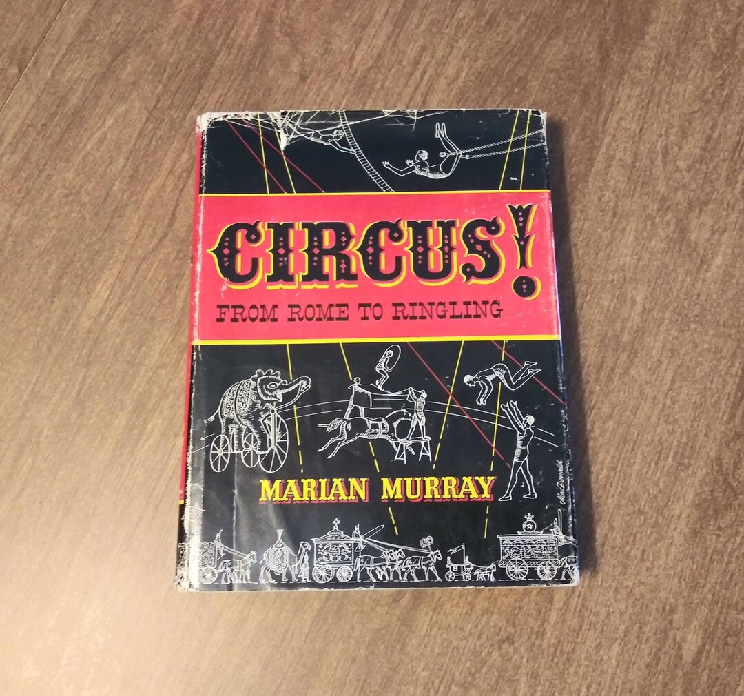 Vintage Book Circus From Rome to Ringling 1956 First Edition Signed by ...