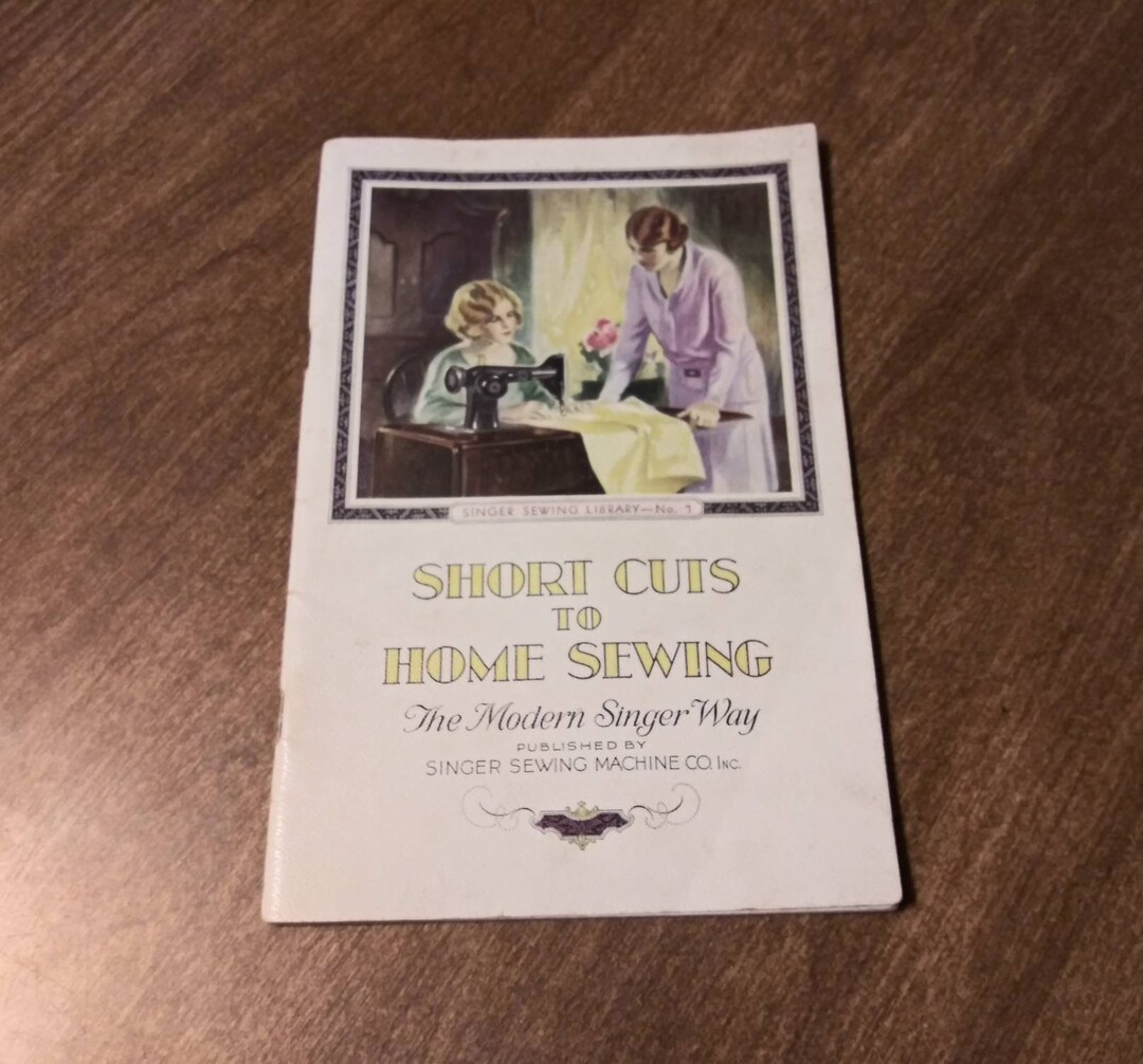 Vintage 1930s Singer Sewing Booklet: Short Cuts to Home Sewing - Etsy
