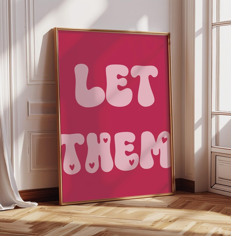 Let Them, Let Them Theory, Wall Art, Mel Robbins Art Motivational Quote ...