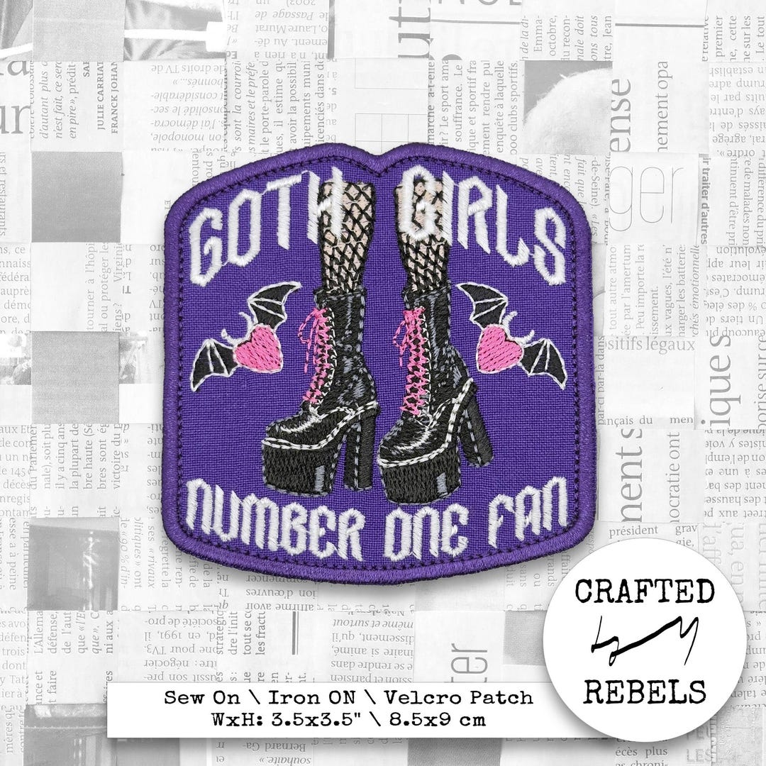Embroidered Patch: Goth Girls Number One Fan, Iron On/ Sew On/ Velcro ...