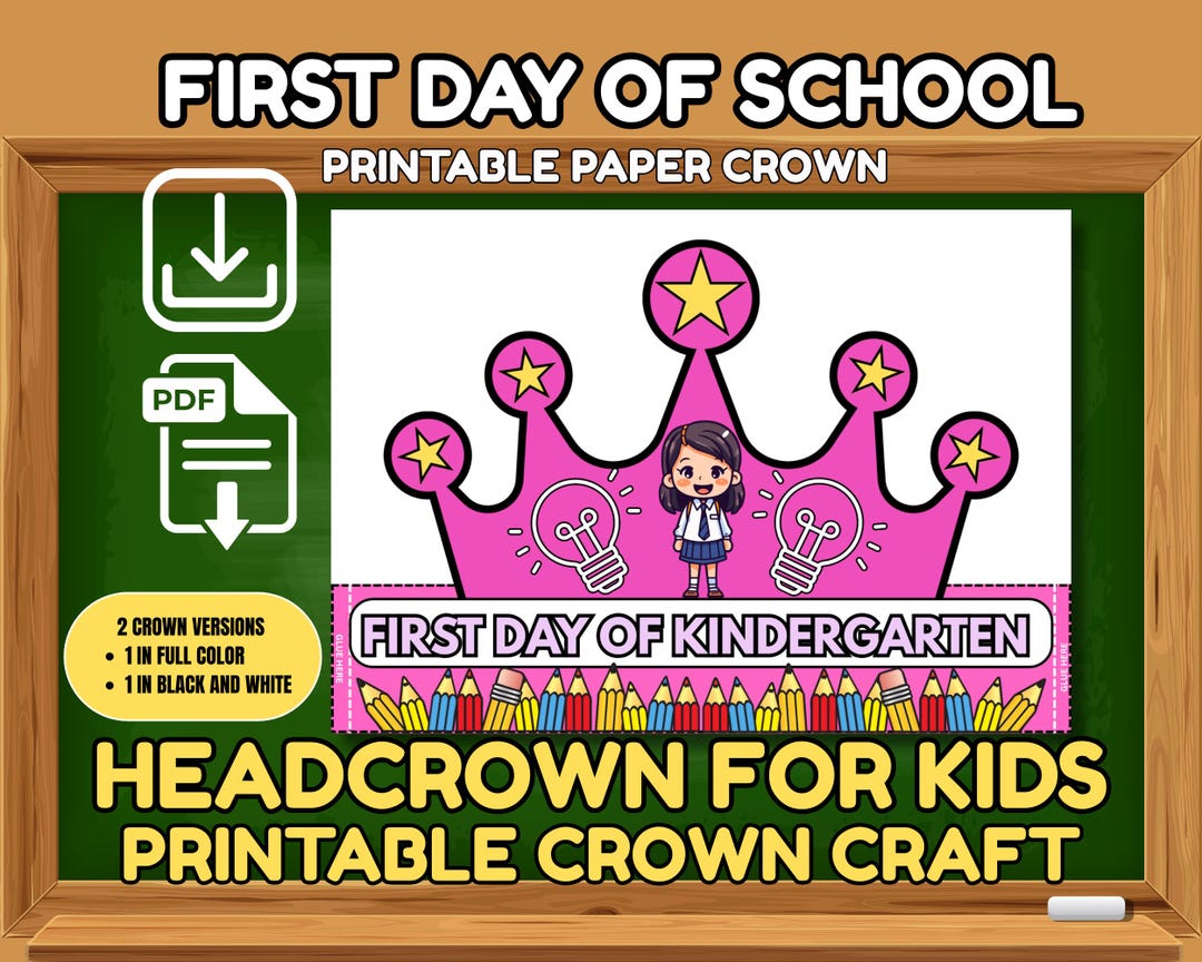First Day of School Crown: Printable Kindergarten Coloring Craft (PDF ...