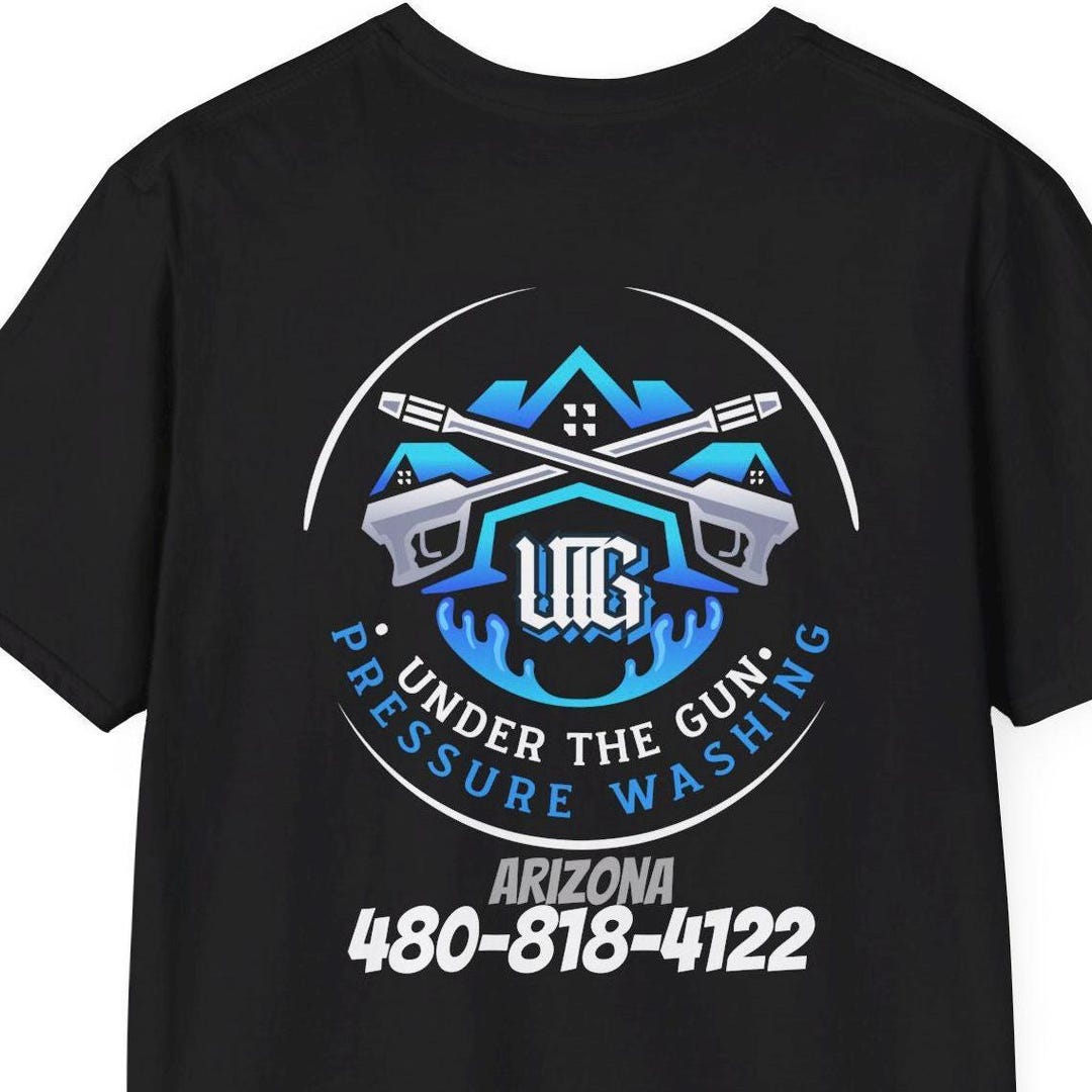 Under the Gun Pressure Washing, Custom Pressure Washing T-shirt ...