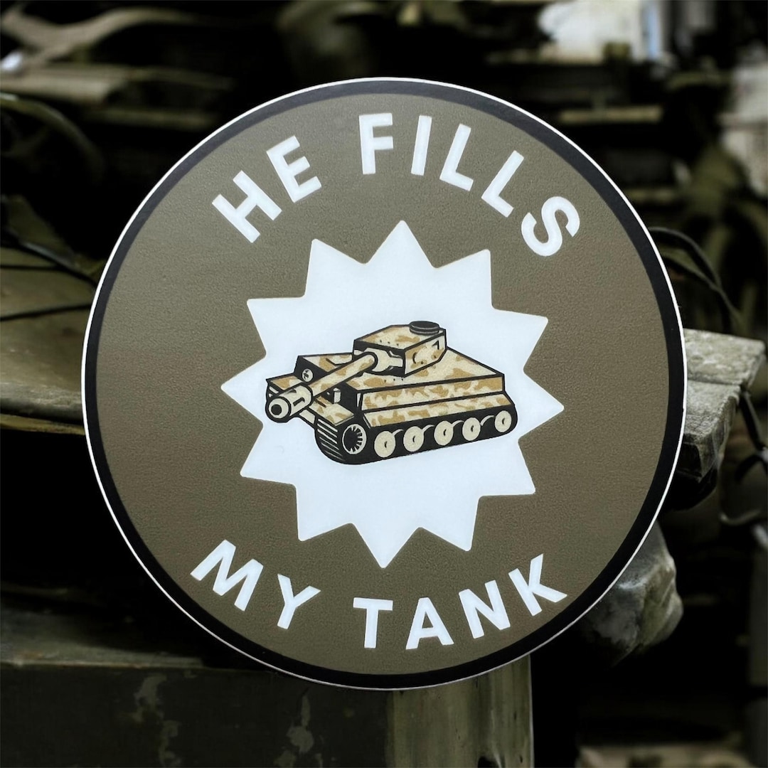 He Fills My Tank Funny Military Wife Spouse Dependa Sticker: Olive Drab ...