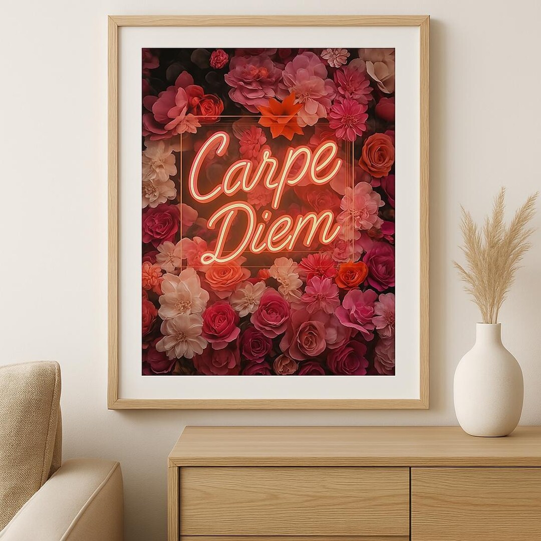 Carpe Diem Neon Sign Poster | Floral Wall Art Print | Motivational ...